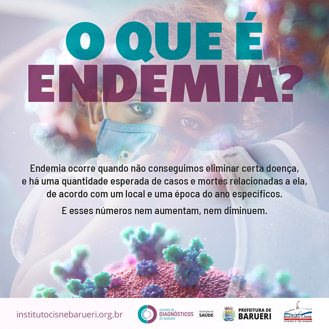 O que é Endemia? - Instituto Cisne Barueri