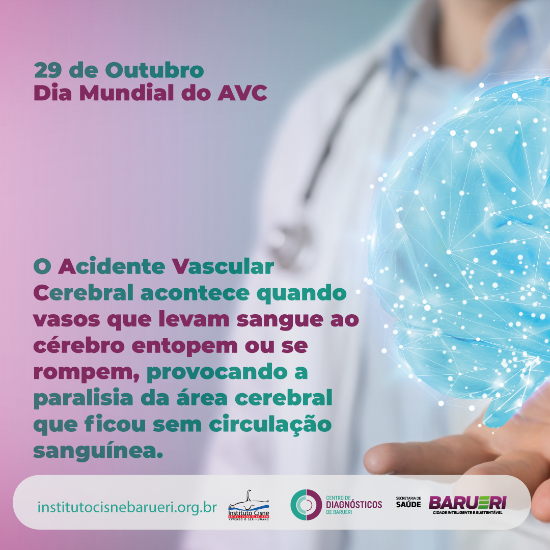 29 de Outubro - Dia Mundial do AVC - Instituto Cisne Barueri
